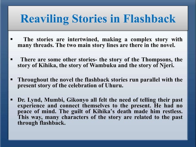 Flashback Technique in Grain of Wheat | PPTX | Fiction | Books and ...