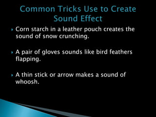 What is Foley Effect? | PPTX | Digital Audio | Computer Software and ...