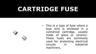What is Fuse and types of fuses in industrial automation? | PPTX