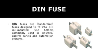 What is Fuse and types of fuses in industrial automation? | PPTX