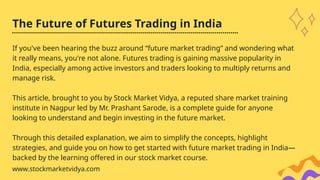 What is Future Market Trading in India | PPTX