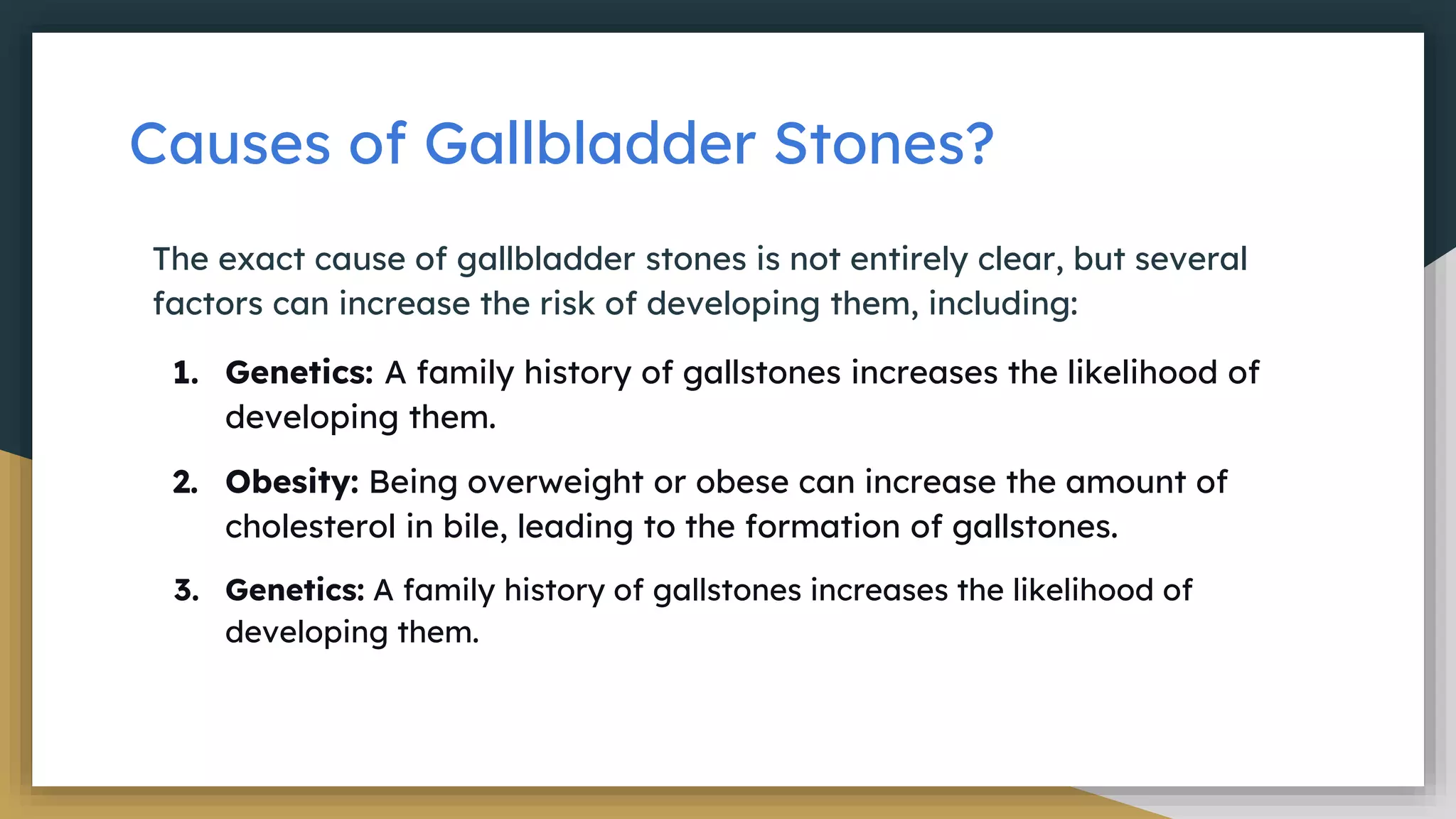 What is Gallbladder Stone , Causes and Treatment.pptx