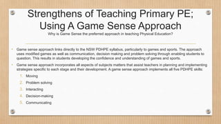 Game Sense approach in teaching Physical Education | PPTX