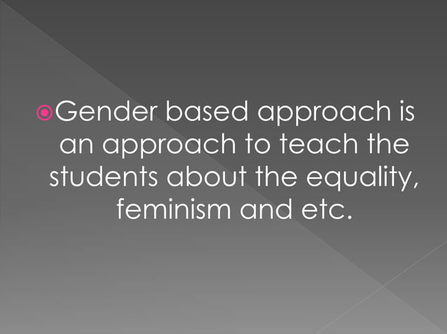 What is gender based approach | PPTX