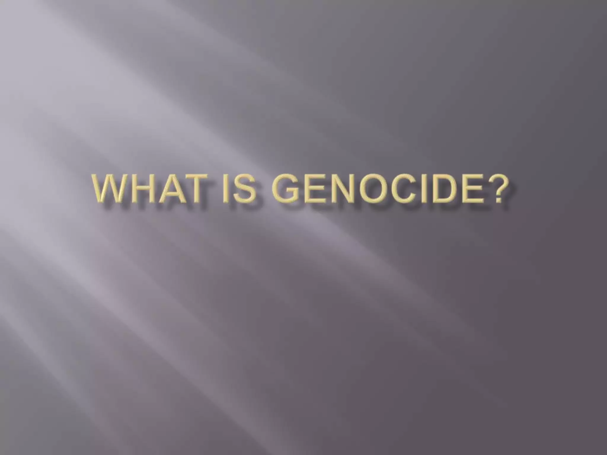 What is genocide | PPT