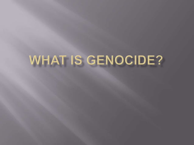 What is genocide | PPTX