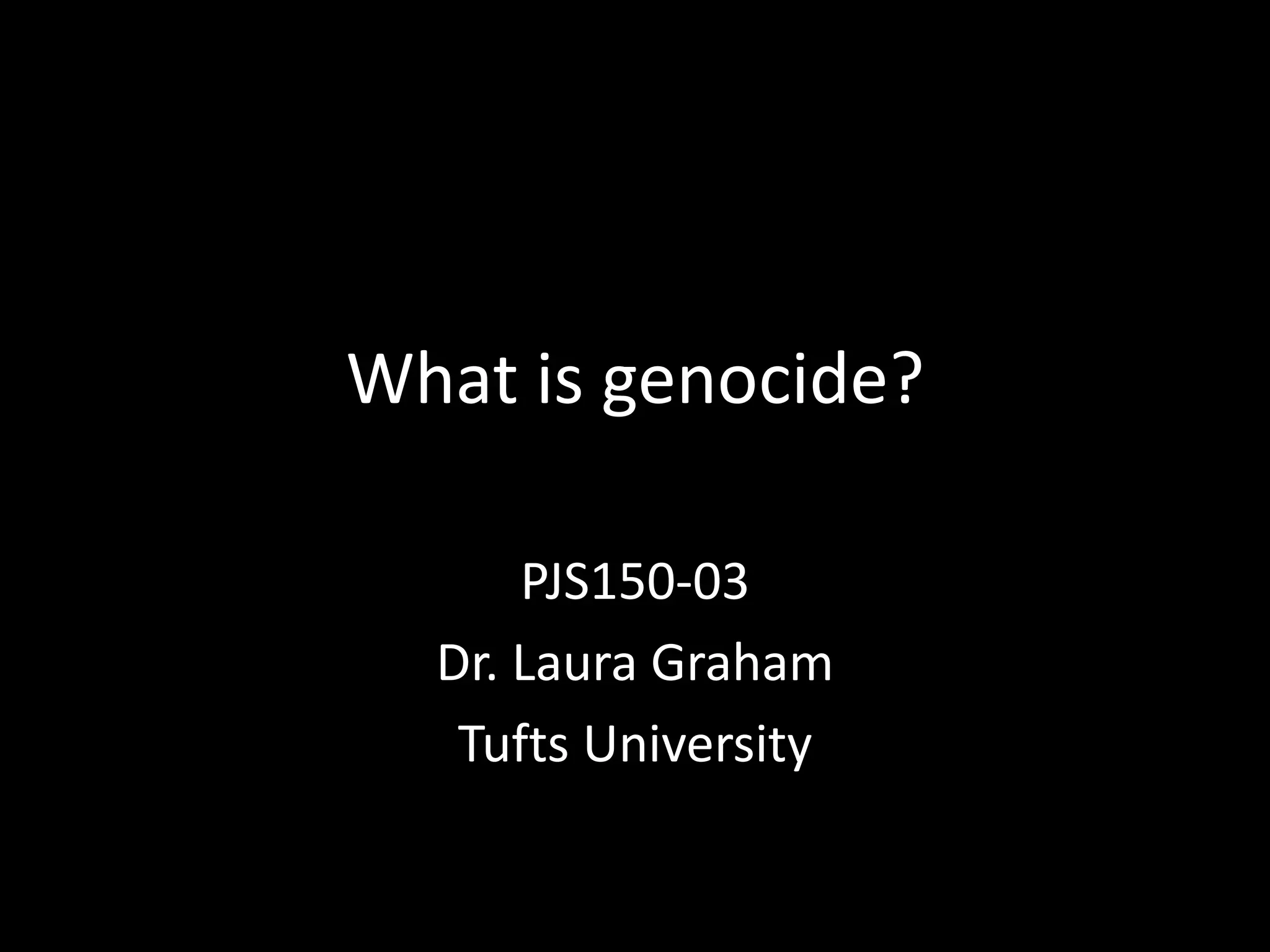 What is genocide ppt week 2 student | PPT
