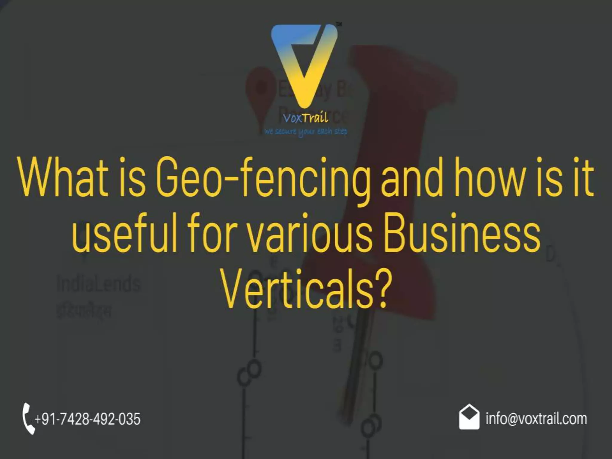 What is Geo-Fencing and How is it Useful for Various Business Verticals ...