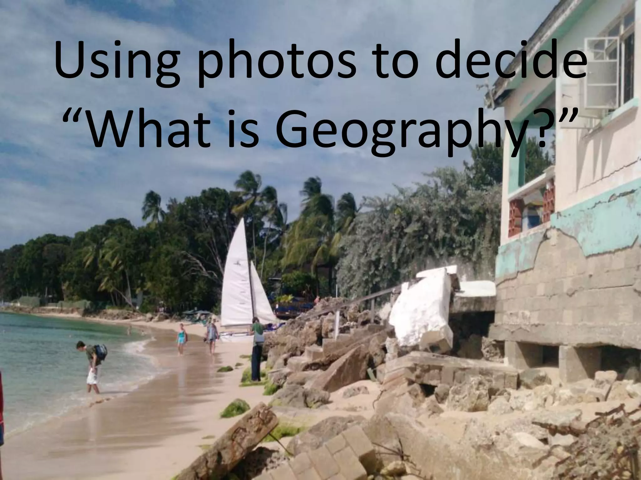 What is geography? | PPTX
