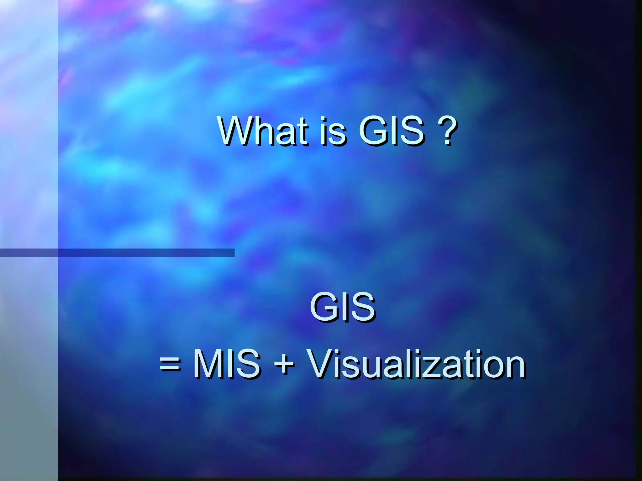 What is gis | PPT