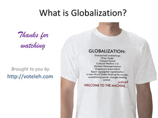 What Is Globalization | PPT