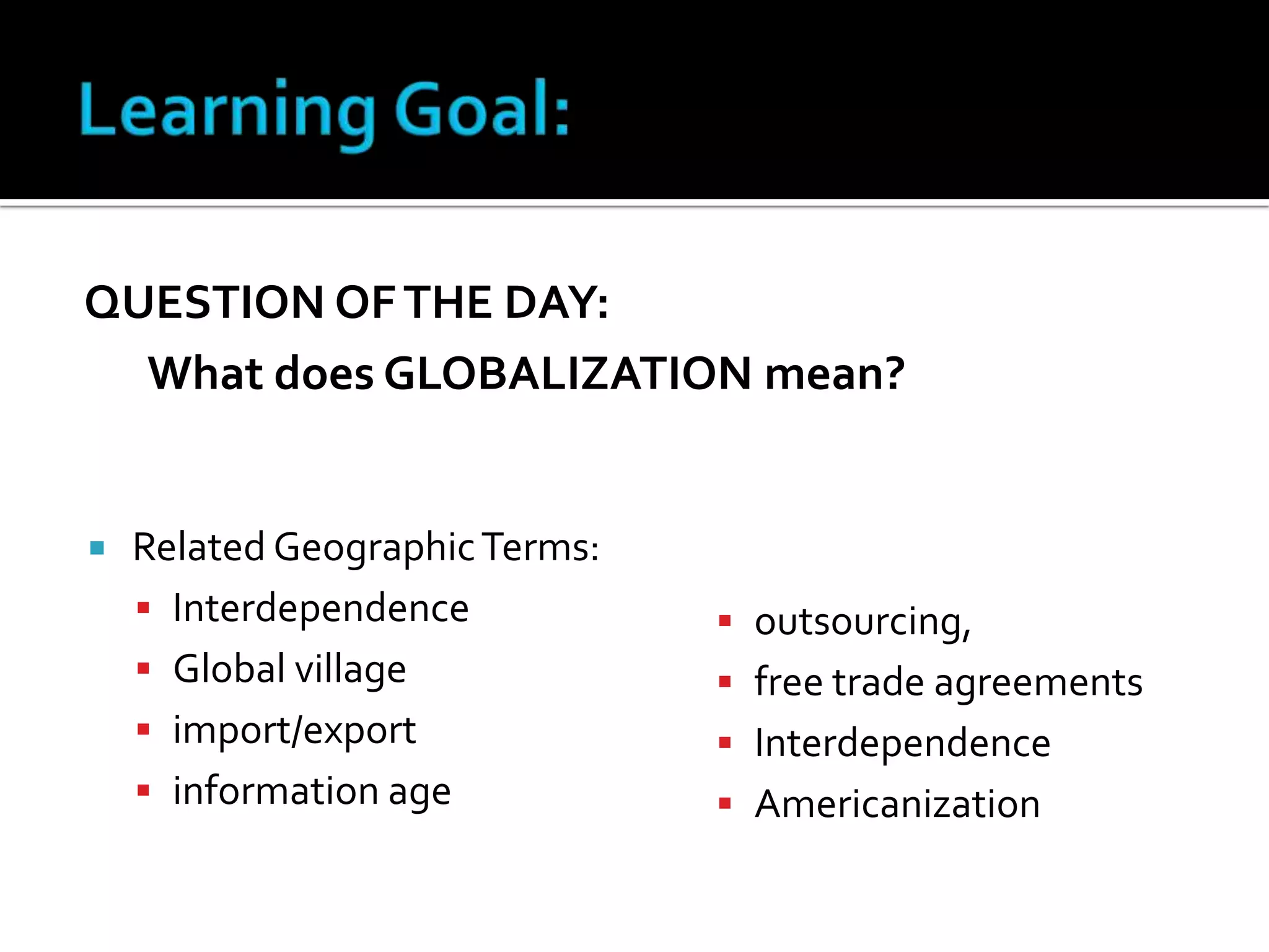 What is globalization | PPTX