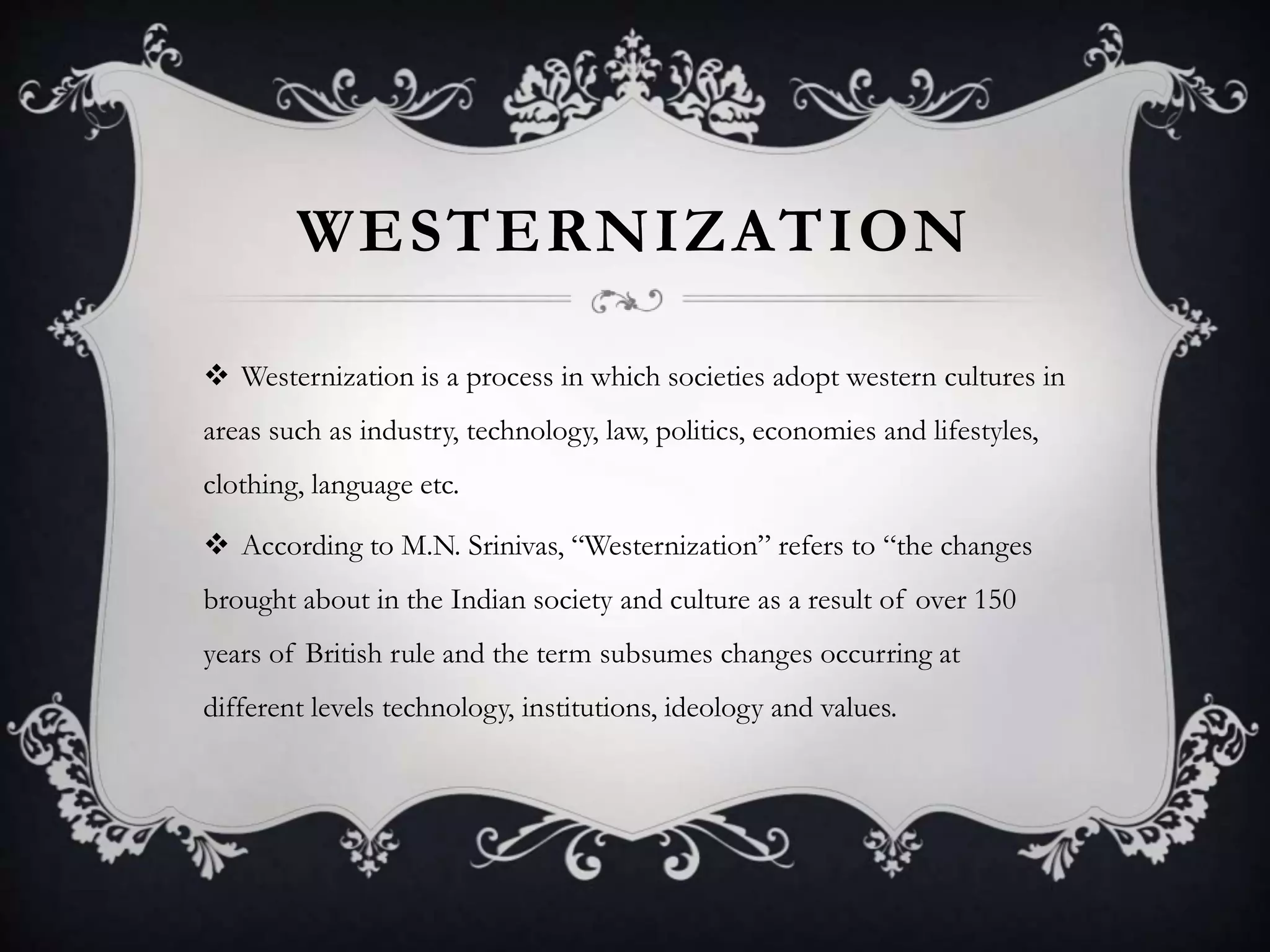 What is Globalization,Modernization and Westernization ? | PPTX