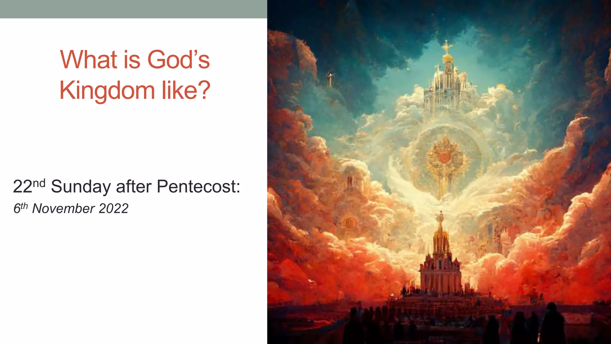 What is Gods Kingdom like 061122 Holy Light LC.pptx