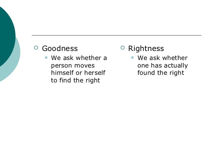 What is good and what is right