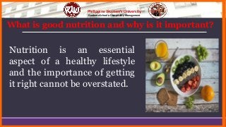 What is good nutrition and why is it important.pptx