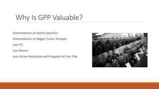 What is General Physical Preparation and How Can it Help? | PPTX