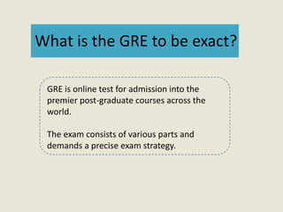 What is gre | PPT