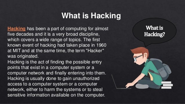 What is hacking? and Types of hacking?