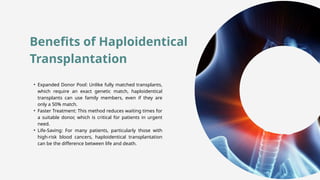What is Haploidentical Transplantation.pptx