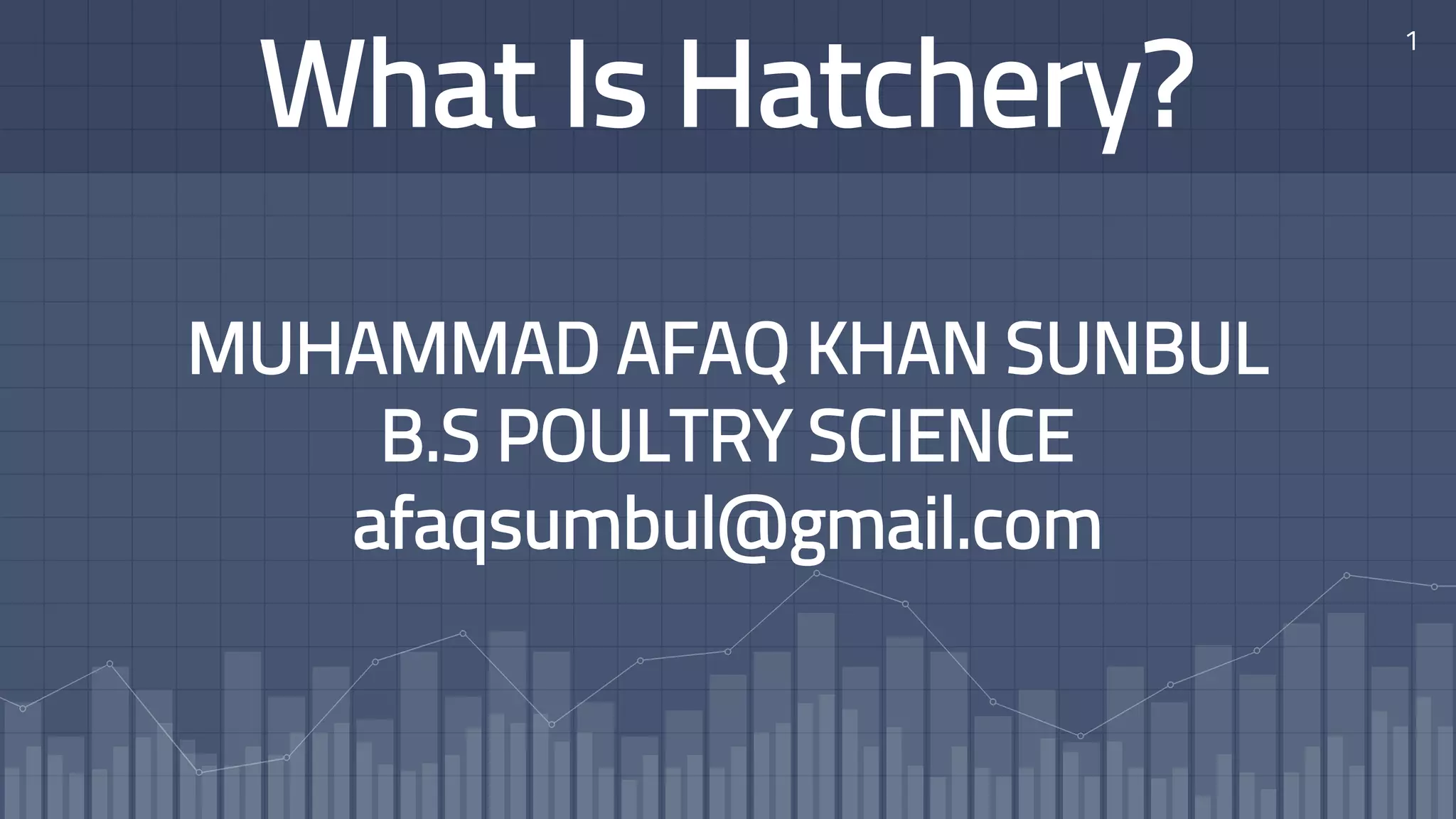 What is hatchery? Hatchery Design. | PPTX