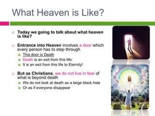 What is heaven like | PPTX