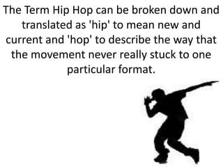 What is hip hop | PPTX
