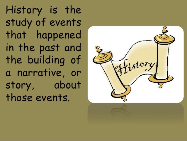 What is history?