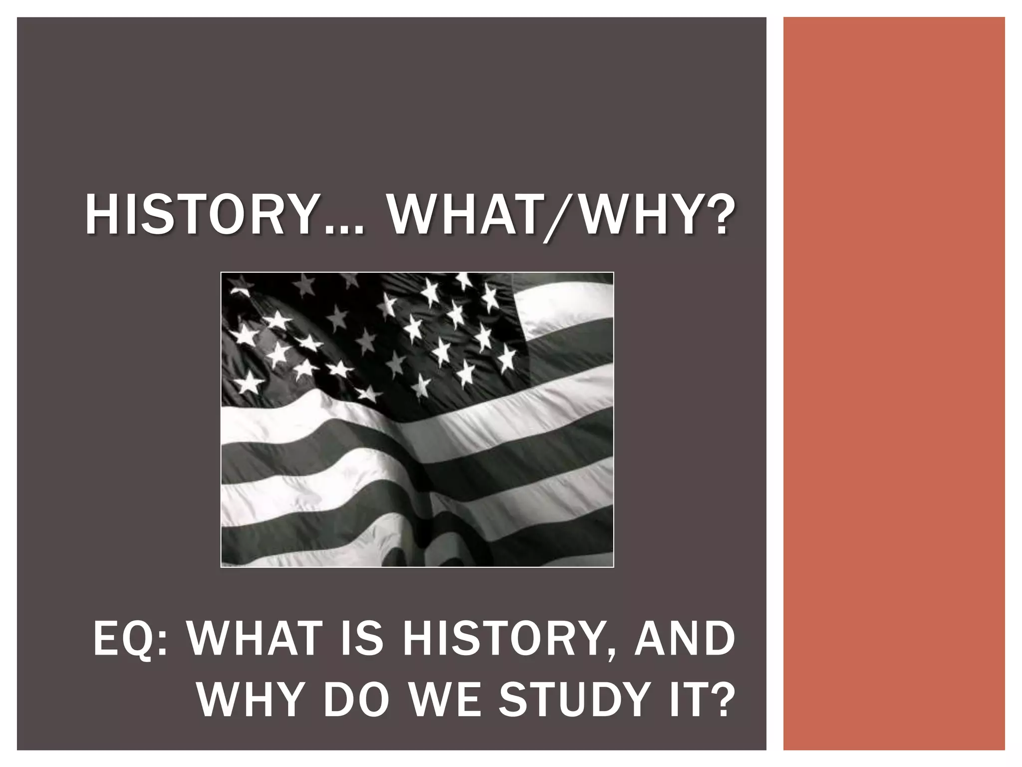 What is history | PPT