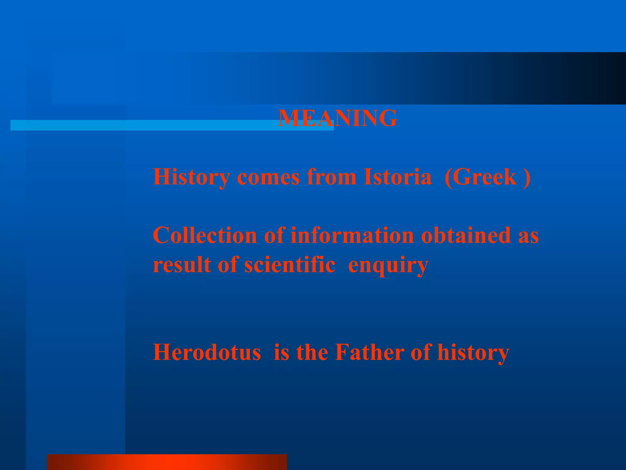 What is History.ppt