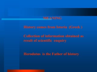 What is History.ppt