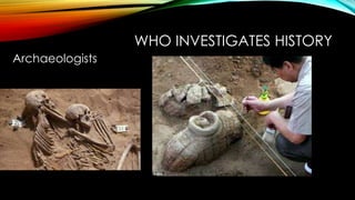 What is History? | PPTX