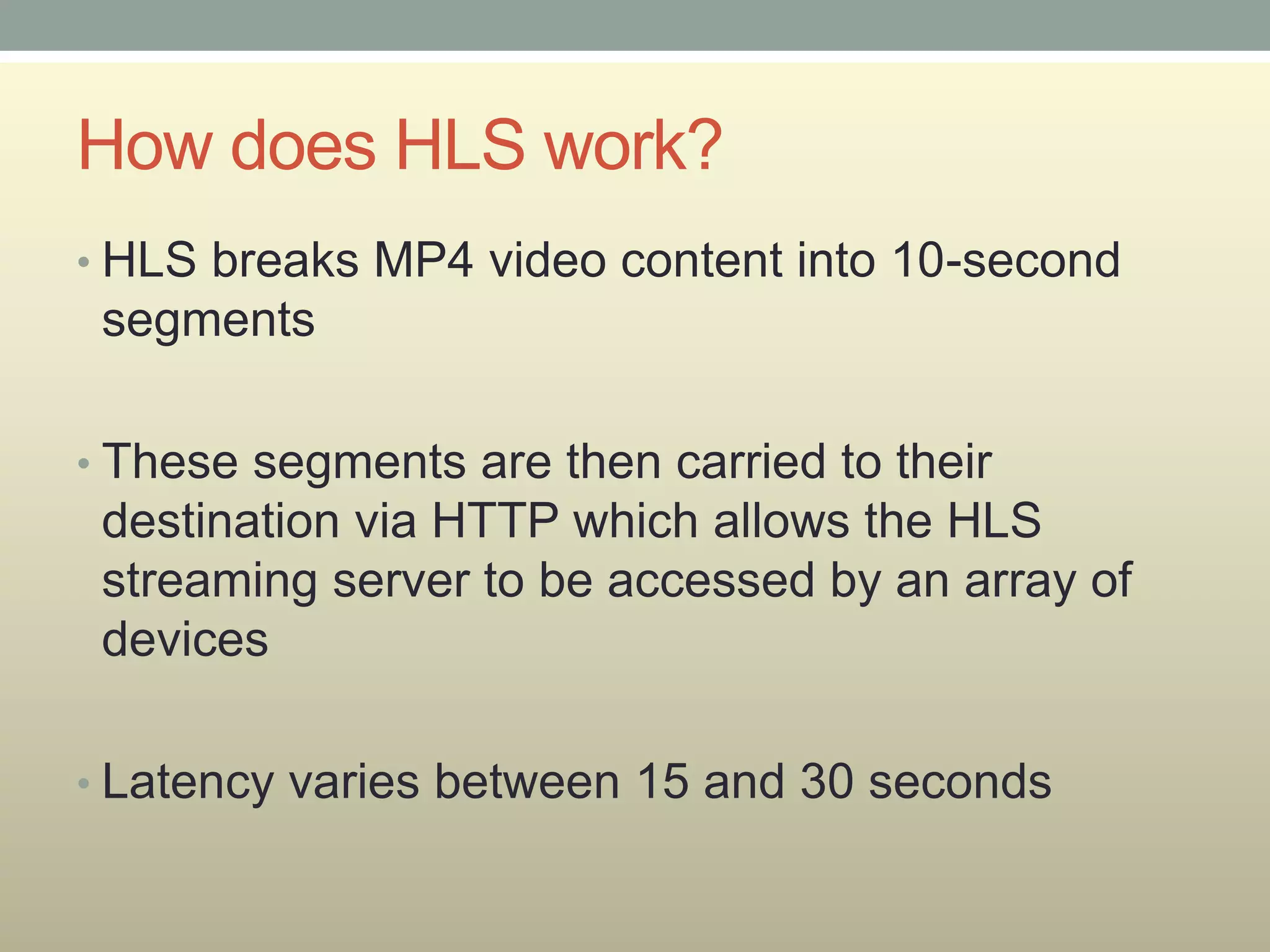 What is hls streaming | PPTX