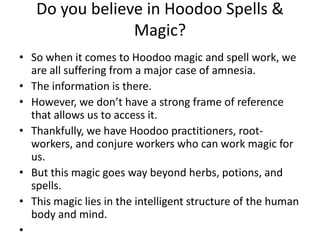 What is hoodoo magic and spells | PPTX