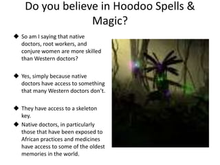 What is hoodoo magic and spells | PPTX