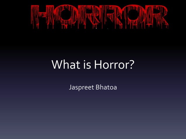 What is horror? | PPT