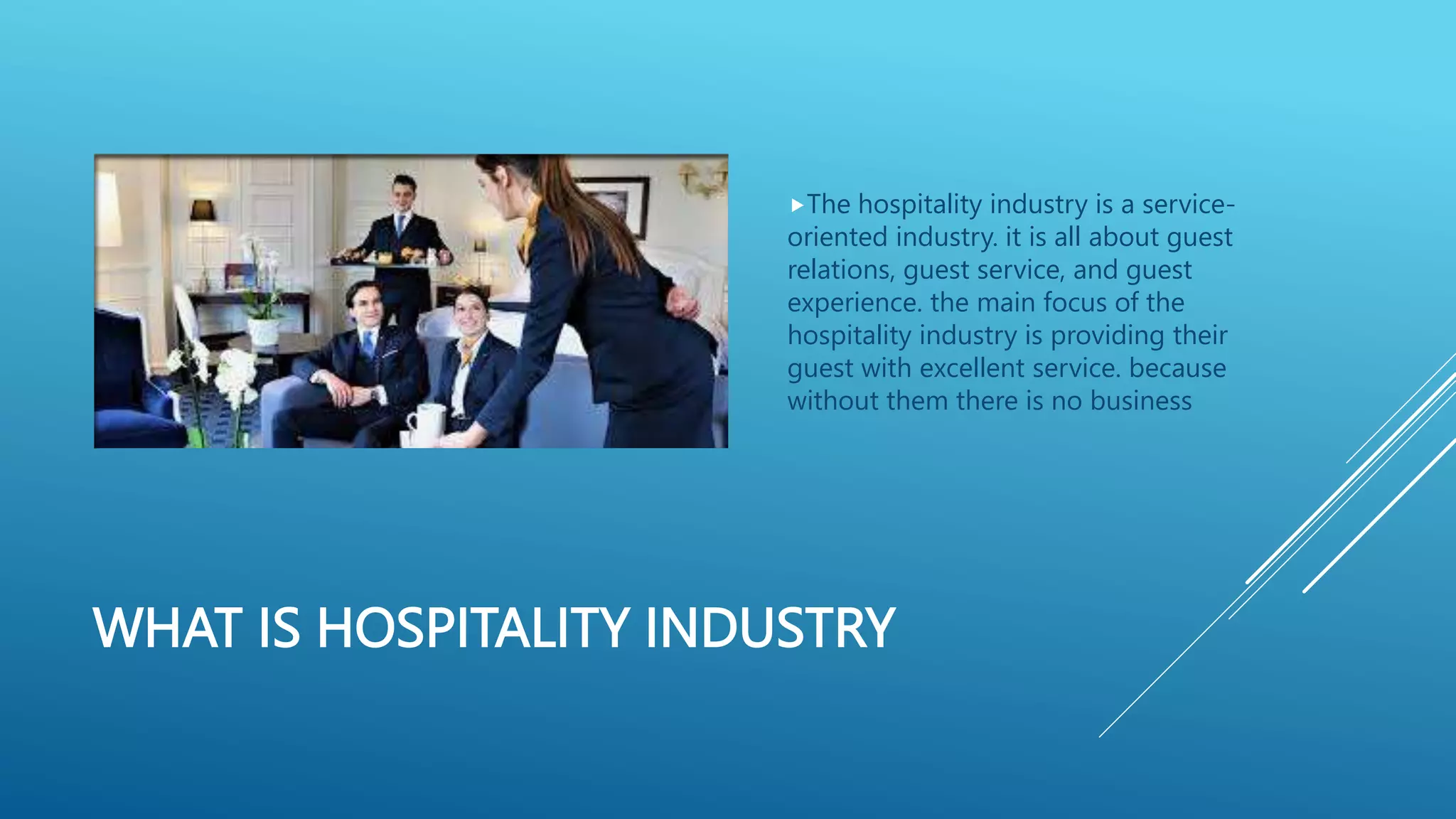 What is hospitality industry.pptx