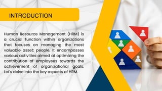 Unlocking Organizational Potential: The Essence of Human Resource Management (HRM) | PPTX