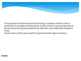 What is HR Outsourcing And Benefits of outsourcing HR.pptx