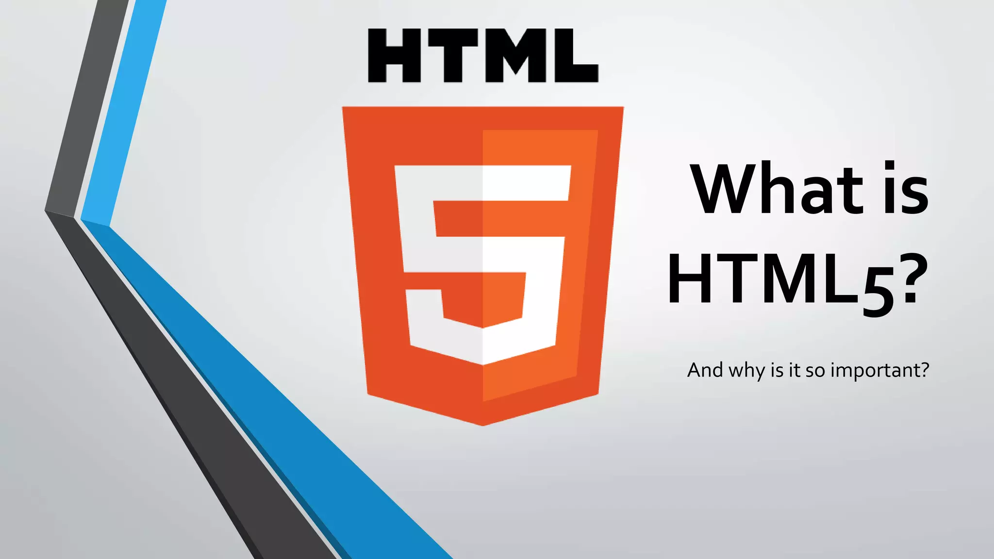 What is HTML 5? | PPTX