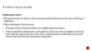 What is human resource management, Nature, Scope, Objectives and Ethical issue.pptx