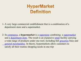 What is hypermarket | PPT