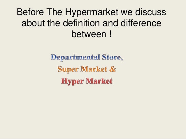 What is hypermarket