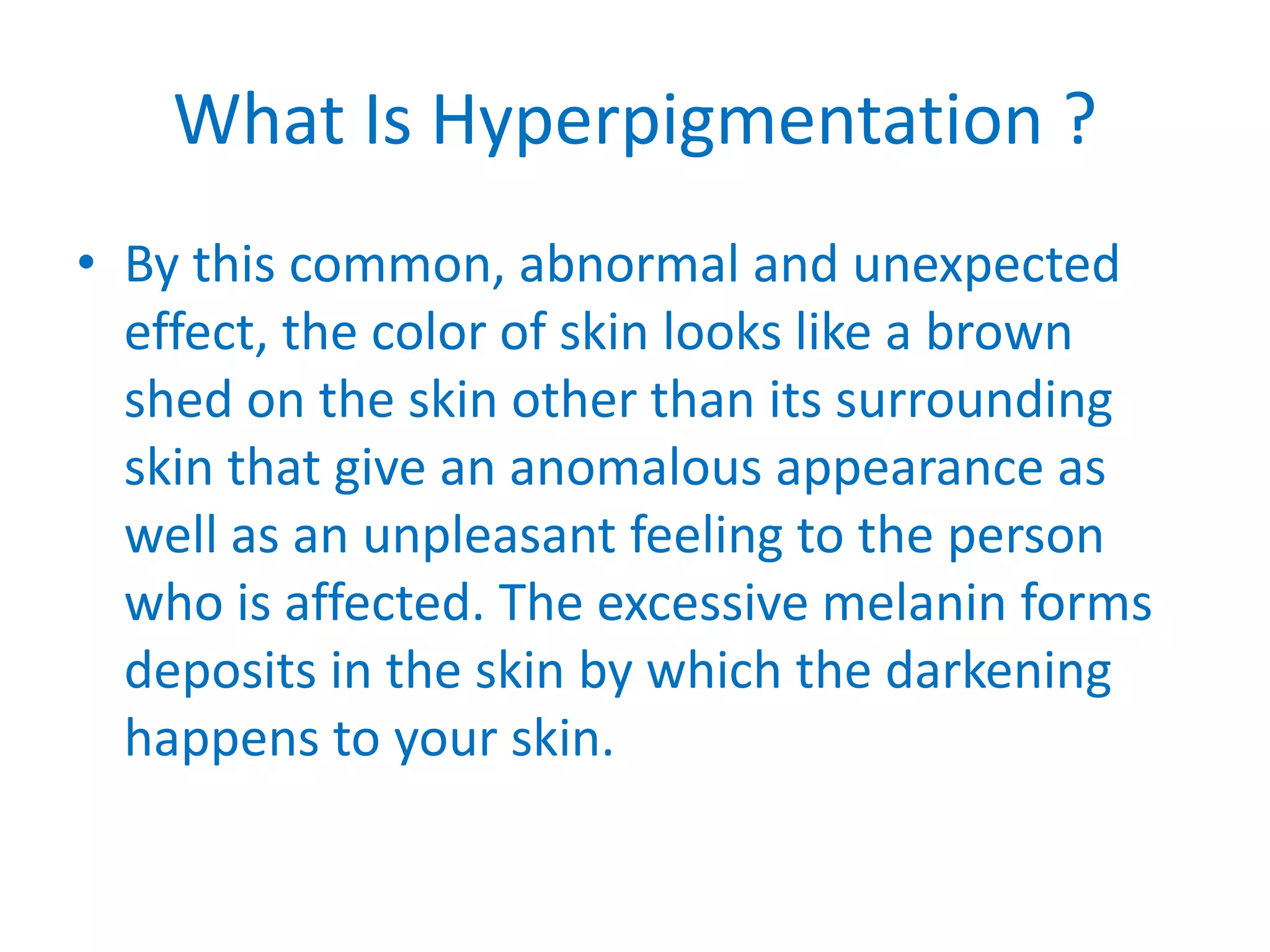 What Is hyperpigmentation ? | PPTX