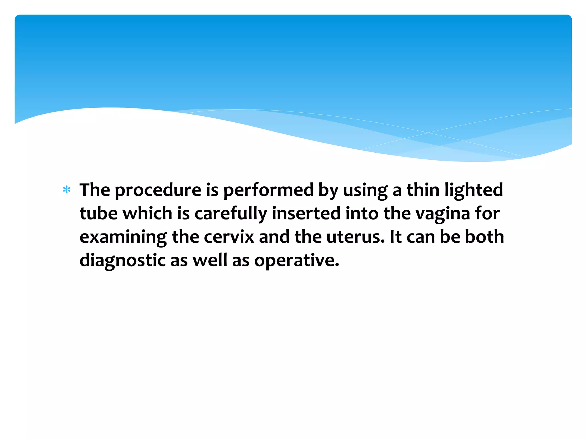 What is Hysteroscopy? | PPTX