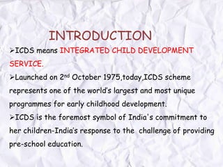 What is icds | PPTX | Children\'s Health | Healthy Living