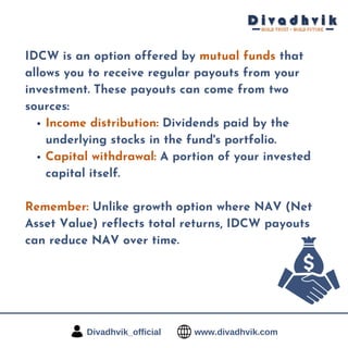 What is IDCW in Mutual Funds - Divadhvik | PDF