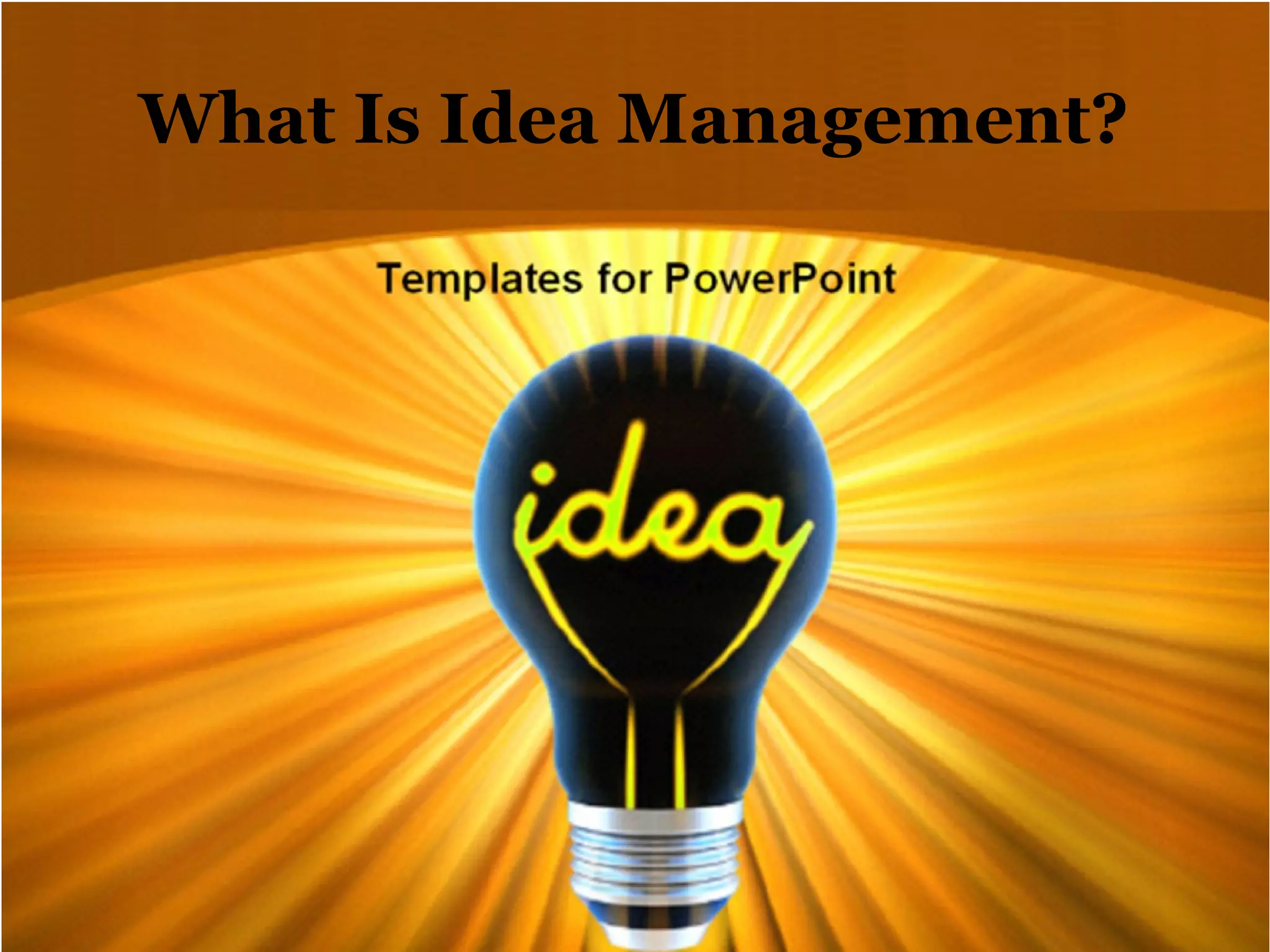 What is Idea Management? | PPT
