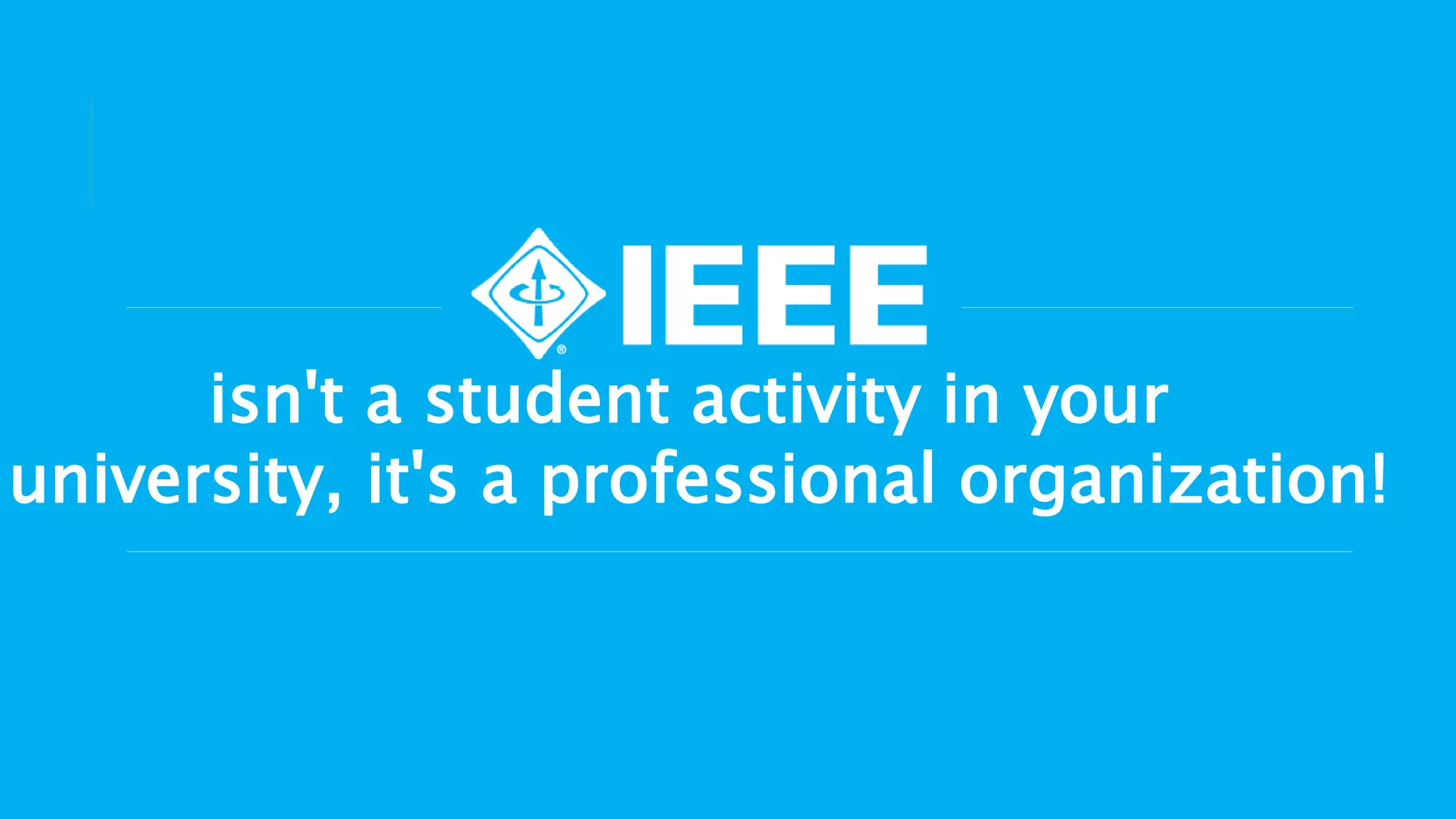 What is IEEE? {IEEE-ZC} | PPTX