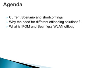 What is IFOM and seamless Wi-Fi offloading? | PPTX